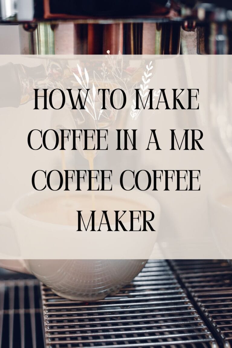 How To Make Coffee In A Mr Coffee Coffee Maker Easily